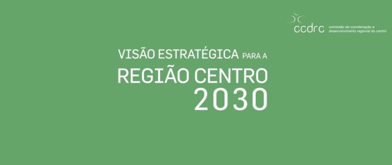 Estratégias regionais para 2030 – ccdrc